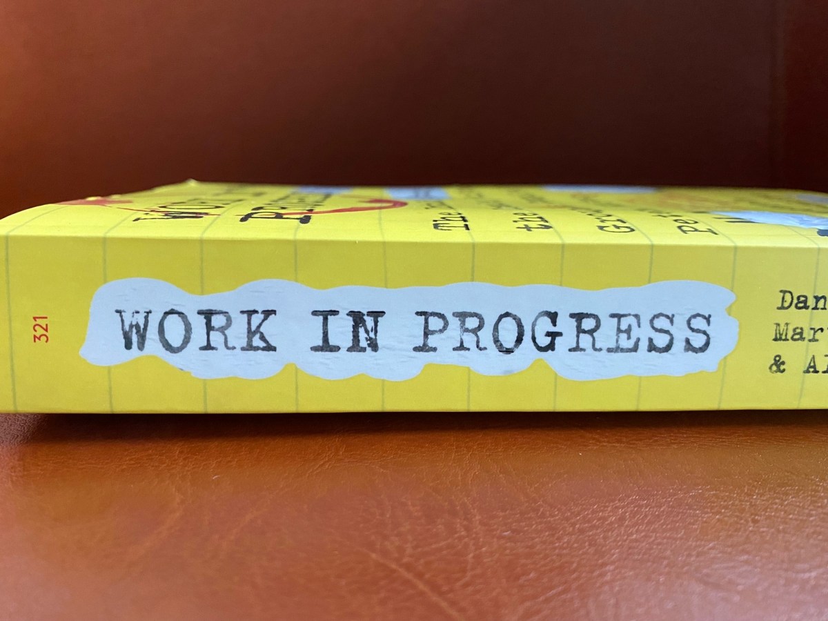 Book review: Work in Progress by Dan Brotzel, Martin Jenkins & Alex ...